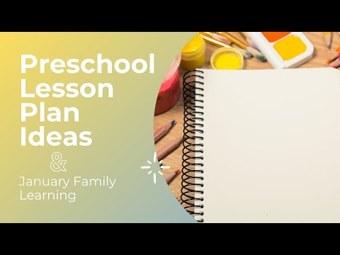 Preschool Lesson Plan Ideas & January Family Learning