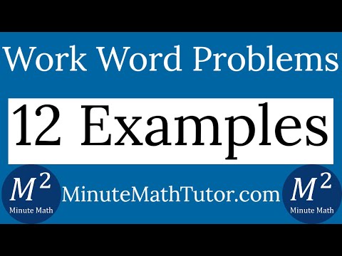 Work Word Problems | 12 Examples