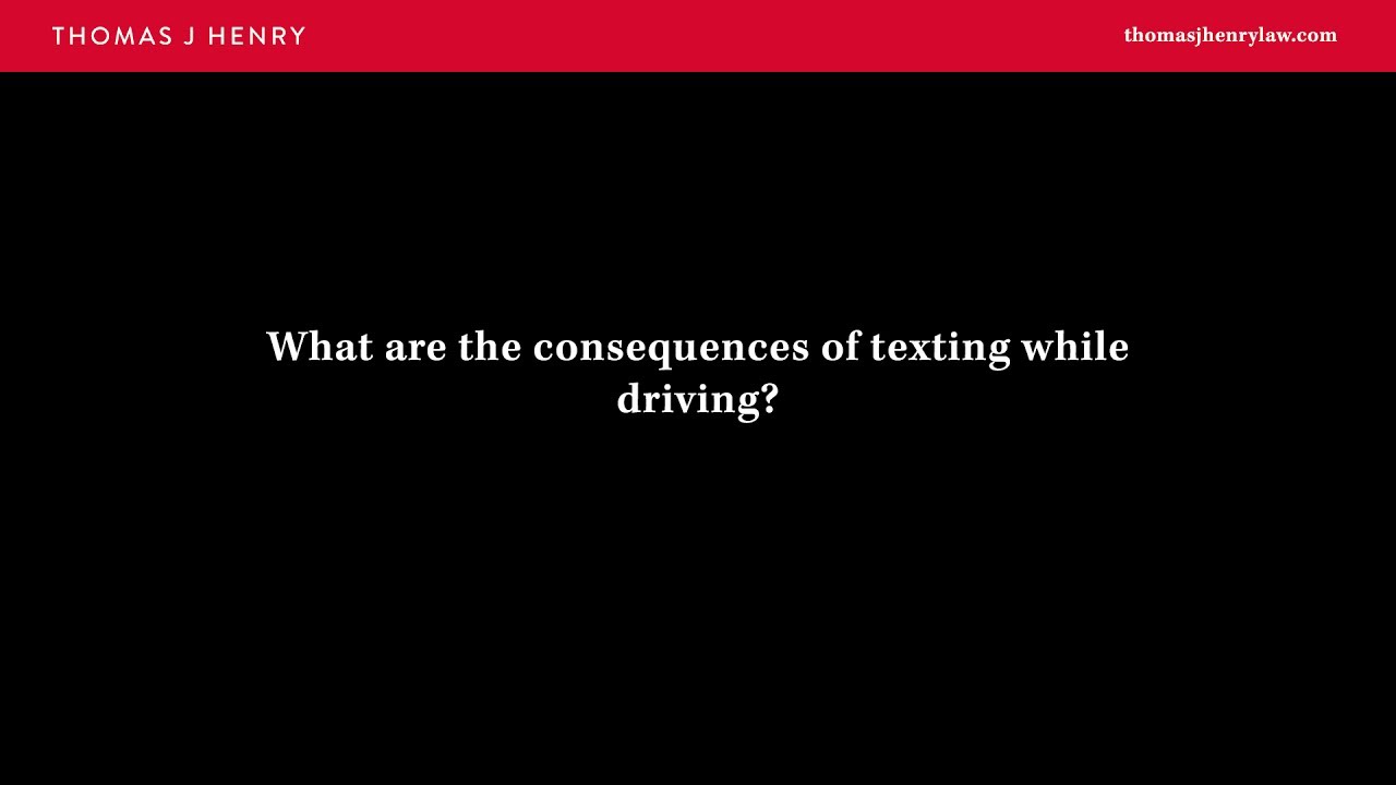 What are the Consequences and Effects of Texting and Driving?