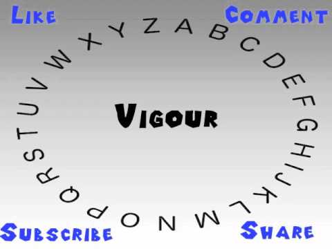 How to Say or Pronounce Vigour