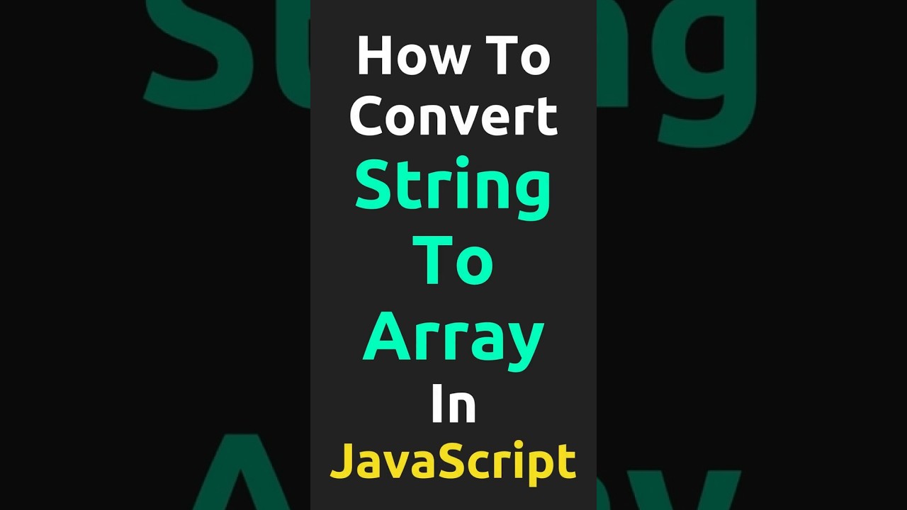 How To Convert String To Array In JavaScript #shorts #javascript #tutorial JavaScript split Method
