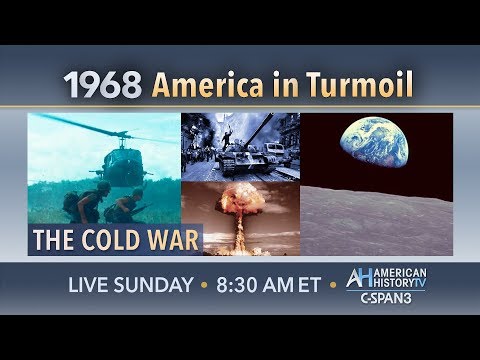 1968: America in Turmoil: The Cold War