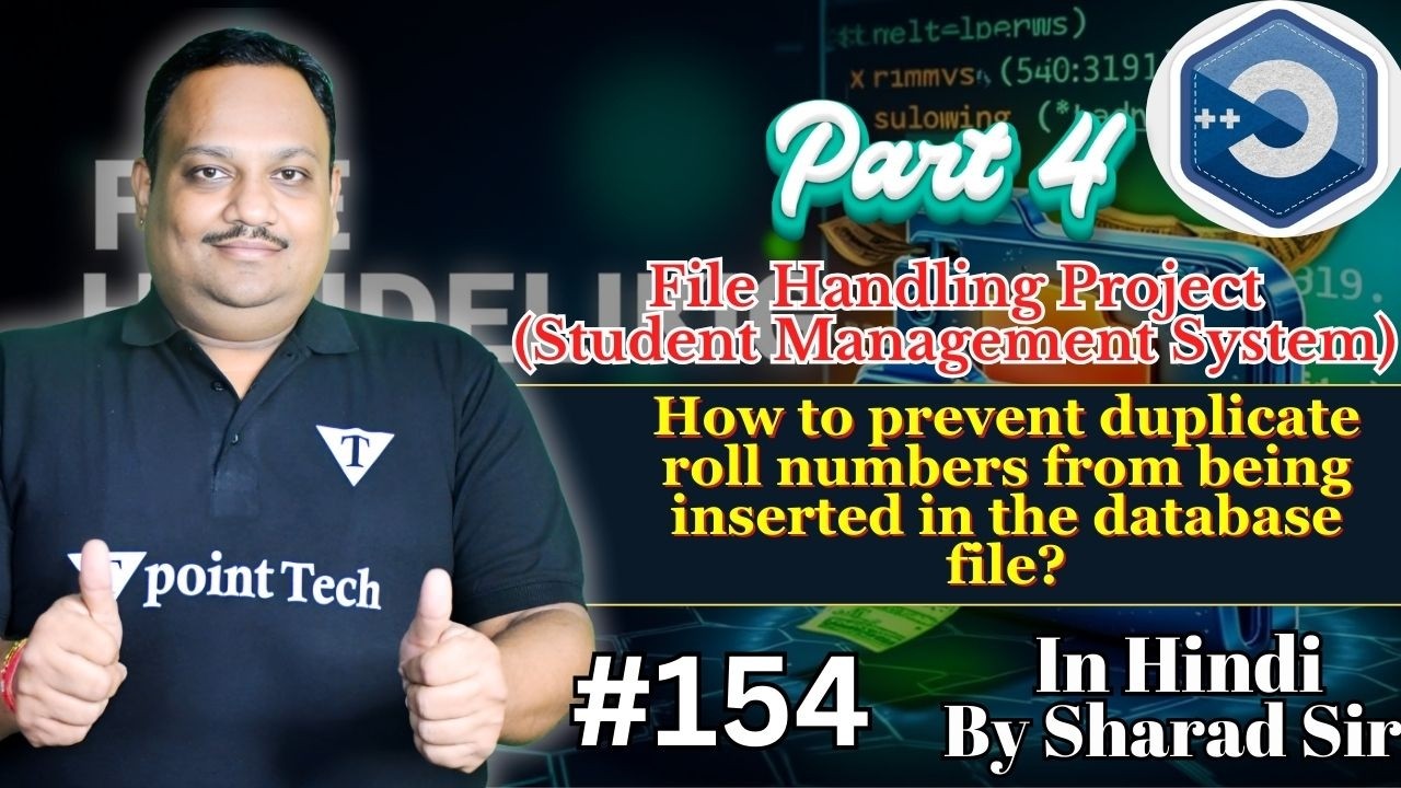 #154 C++ Project Part-4 | How to prevent duplicate Roll no from being inserted in database file?