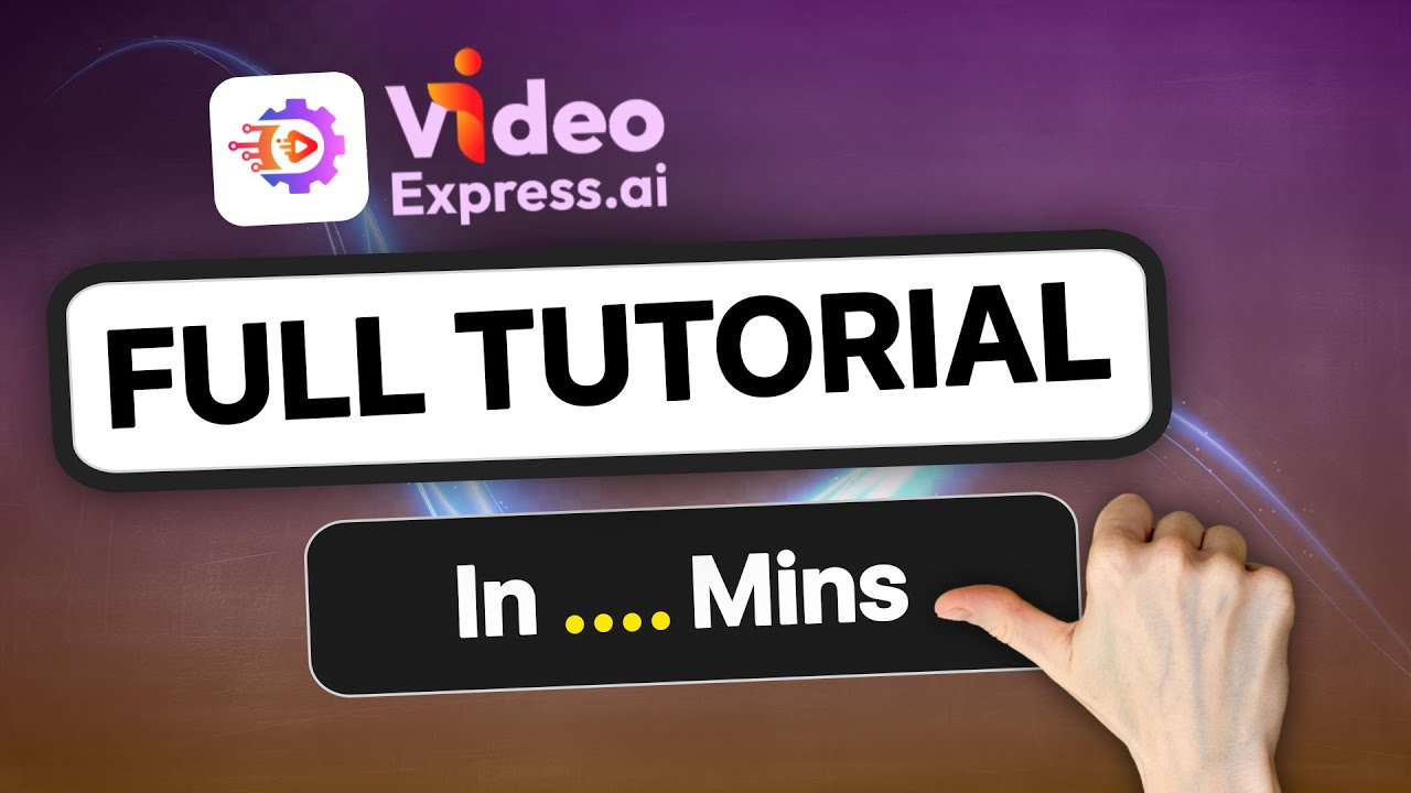 VideoExpress AI 2026 Tutorial — Step by Step for Beginners