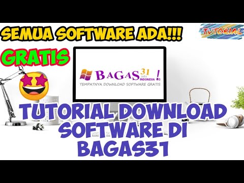 BAGAS 31 TUTORIAL DOWNLOAD | TERBARU 2020