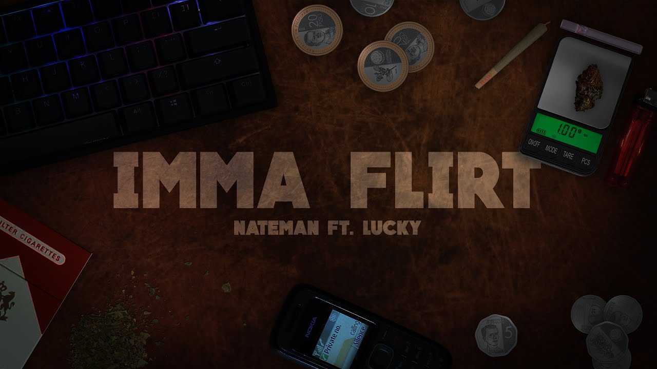 Lyrics & Translations of IMMA FLIRT by Nateman | Popnable