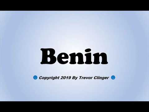 How To Pronounce Benin