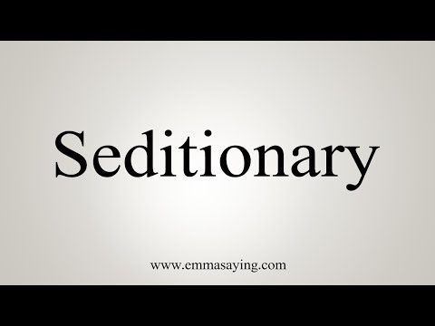 How To Say Seditionary