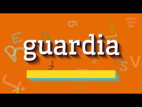 How to say "guardia"! (High Quality Voices)