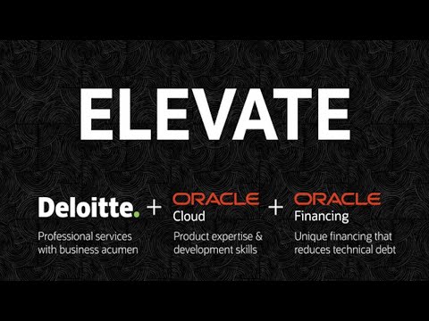 Empower digital transformation with ELEVATE from Deloitte and Oracle