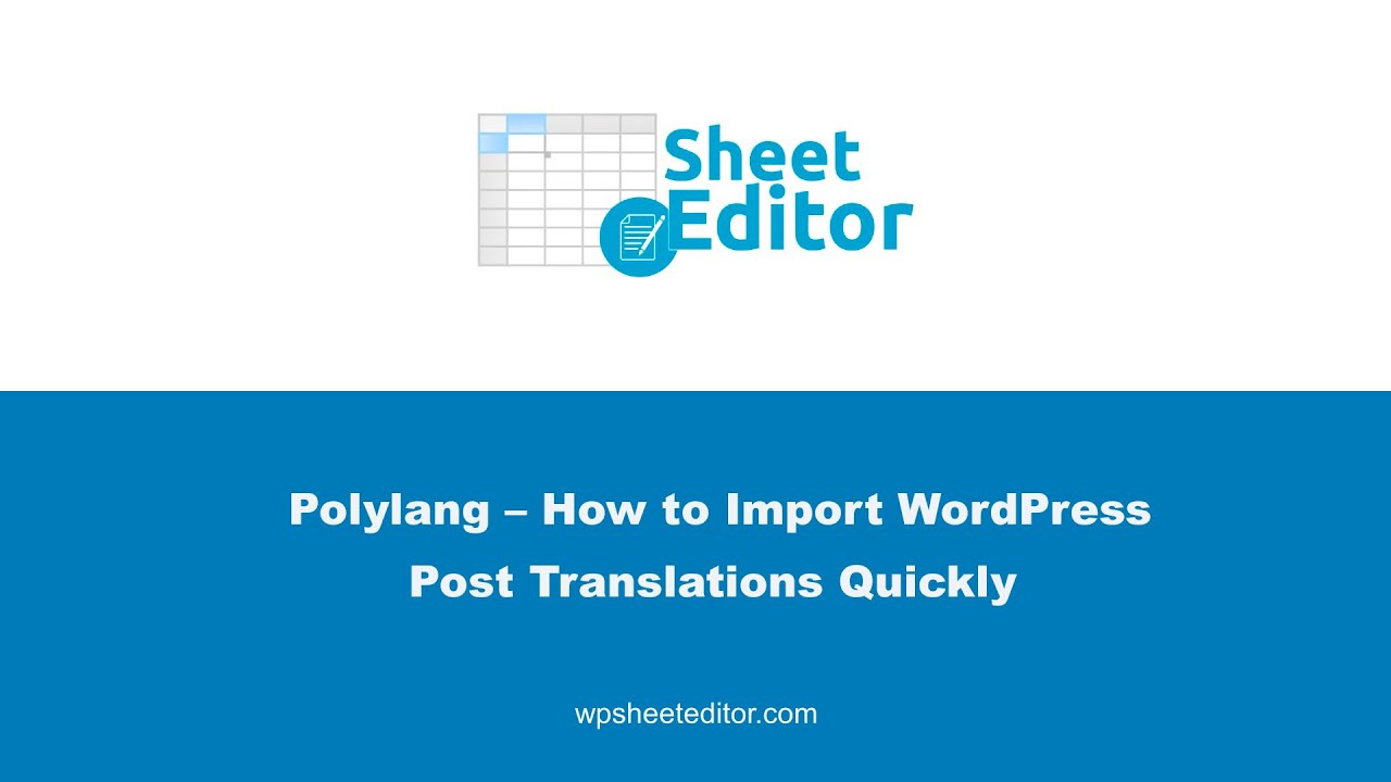Polylang – How to Export and Import WordPress Post Translations Quickly