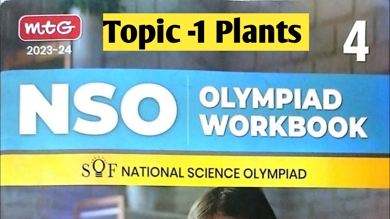 Class 4|| NSO workbook || Topic-1 Plants