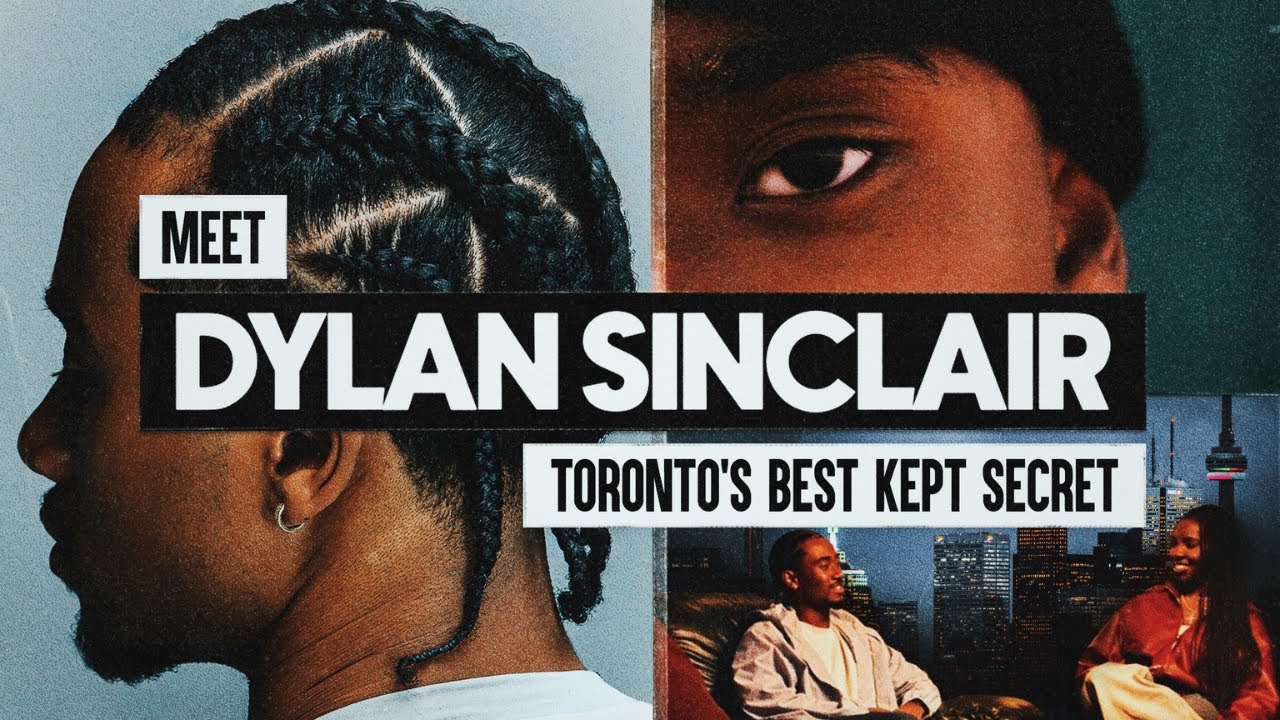Toronto's Best Kept Secret: Meet Dylan Sinclair