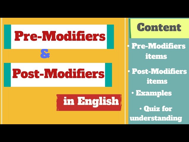 Understanding Pre-modifiers and Post-modifiers in English | Galaxy.ai