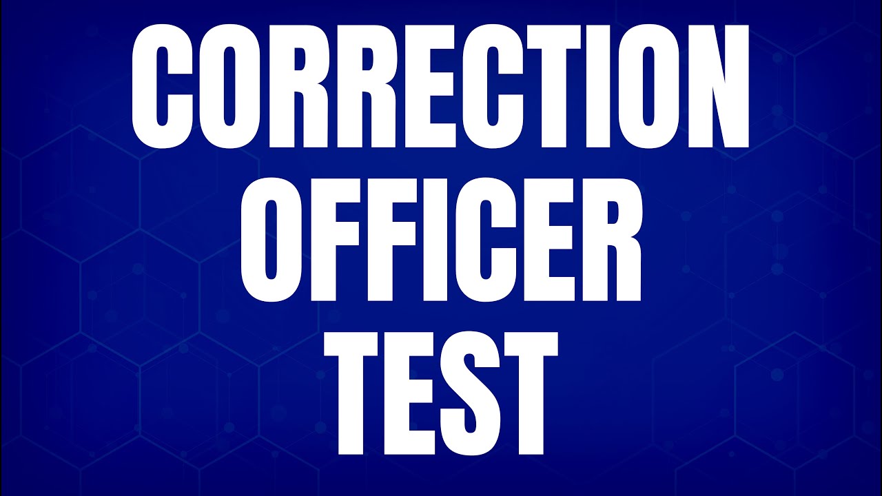 How to Pass the Correction Officer Exam: Sample Questions and Answers