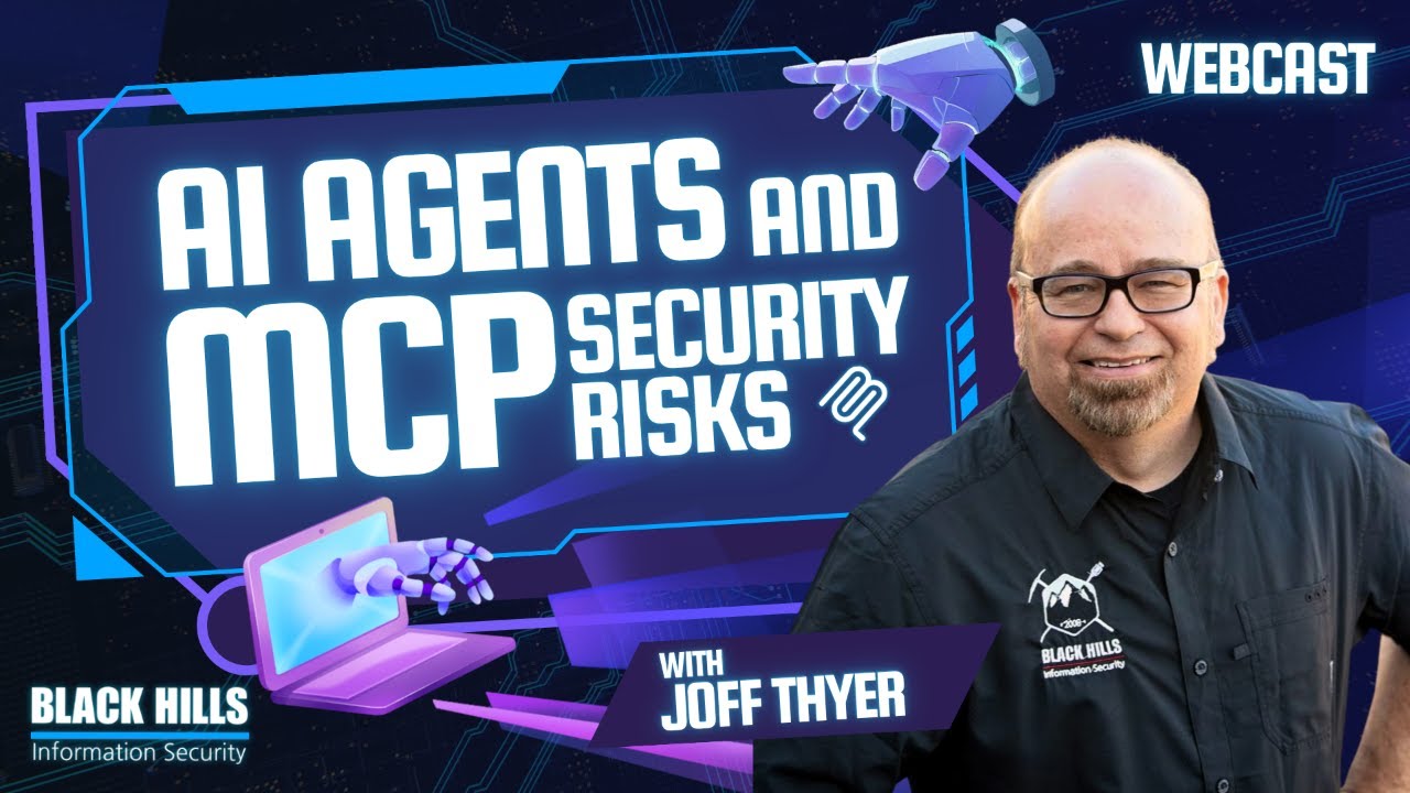 AI Agents and MCP Security Risks w/ Joff Thyer