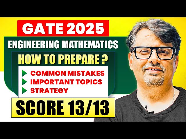 Mastering Engineering Mathematics for GATE 2025: Strategies and Common Mistakes | Galaxy.ai ...