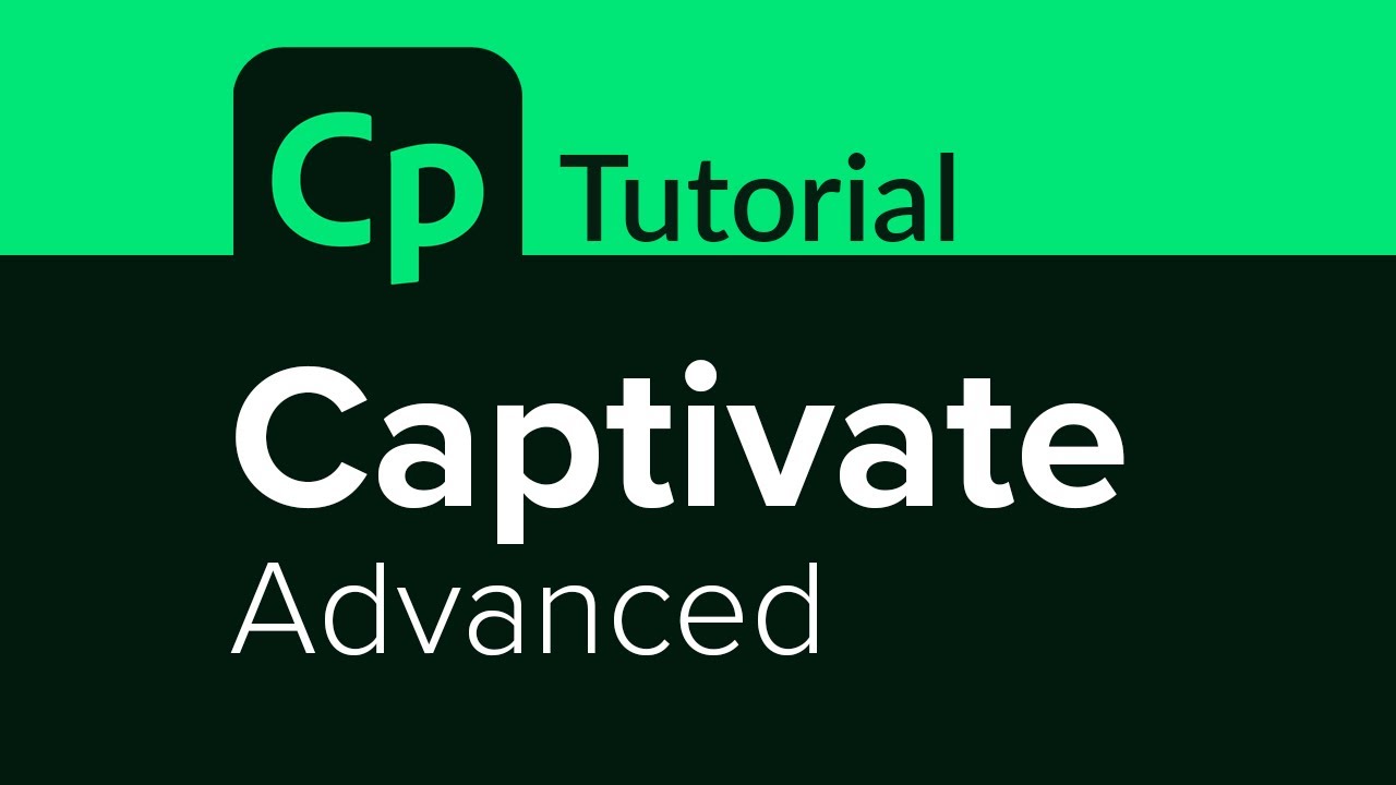 Captivate Advanced Tutorial