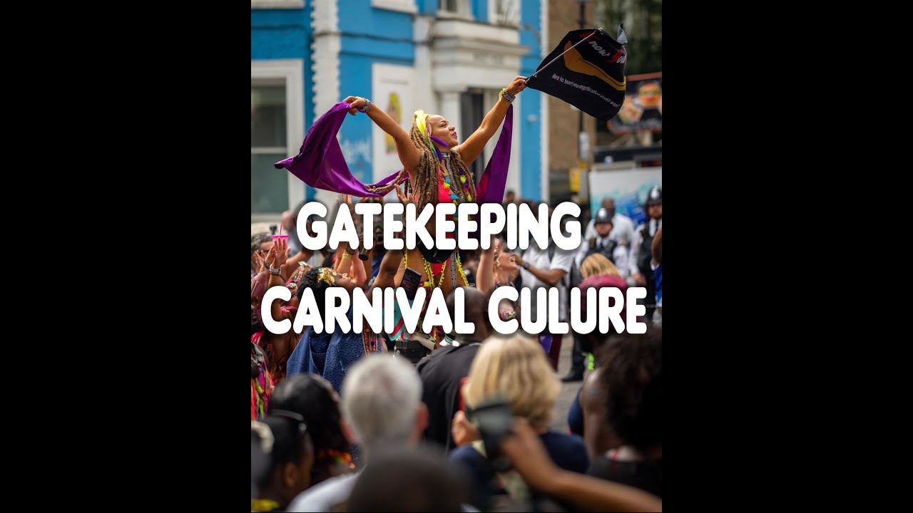 Gatekeeping Carnival Culture