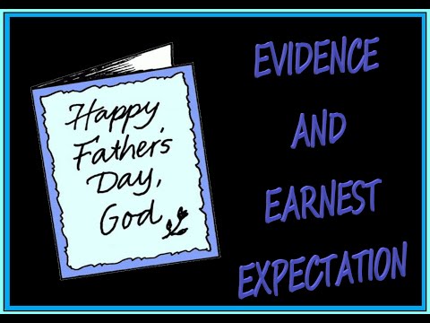 EVIDENCE AND EARNEST EXPECTATION #691 VPW