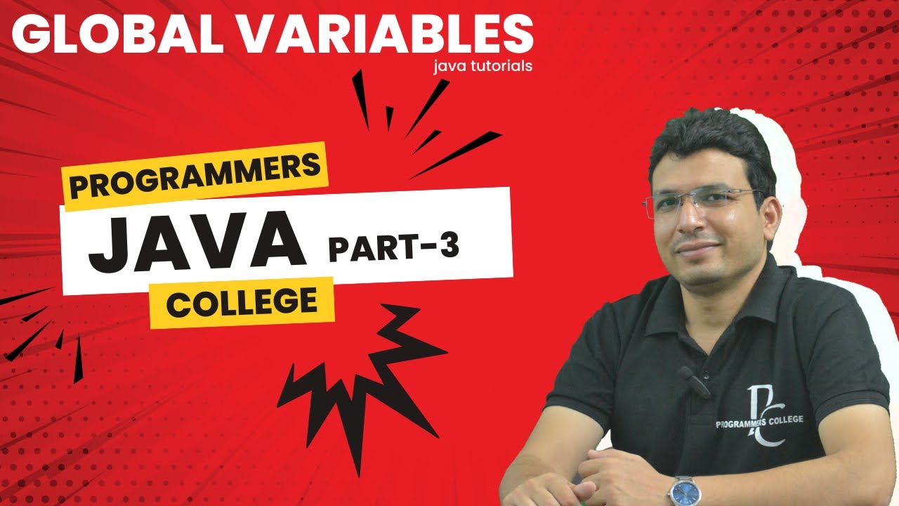 Understanding Global Variables in Java | Java Tutorial Chapter 3