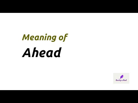 Meaning of "Ahead" (Adverb) in Hindi | Ahead का मतलब हिंदी में