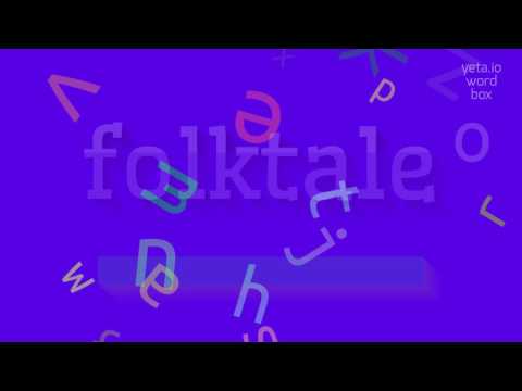 How to say "folktale"! (High Quality Voices)