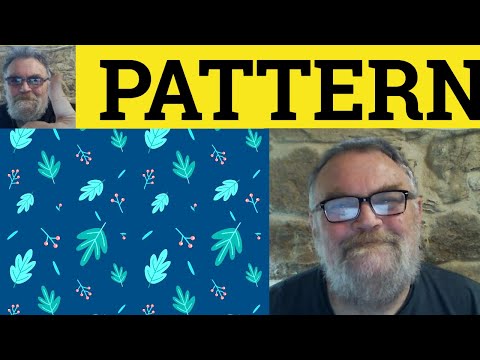 😎Pattern Meaning - Pattern Defined - Pattern Examples - Pattern Definition - Essential Vocab Pattern
