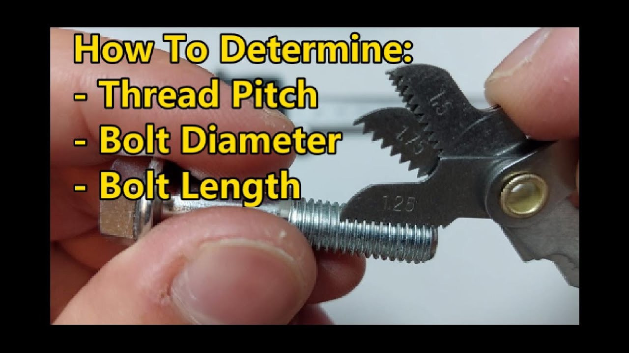 How To Determine Thread Pitch | Bolt Diameter | Bolt Length