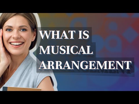 Musical arrangement | meaning of Musical arrangement