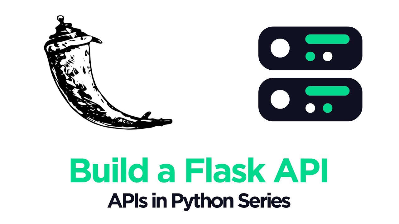 API Series #2 - Building an API with Flask in Python