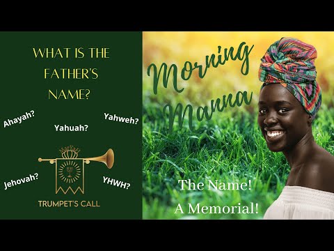 Morning Manna | Do You Know The NAME???
