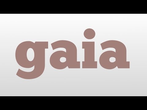 gaia meaning and pronunciation