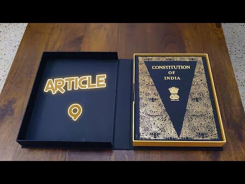What Does Article 9 Say in Indian Constitution ?