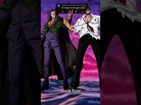 Monkey D. Dragon vs Monkey D. Garp #whoisstrongest #onepiece #garp #dragon