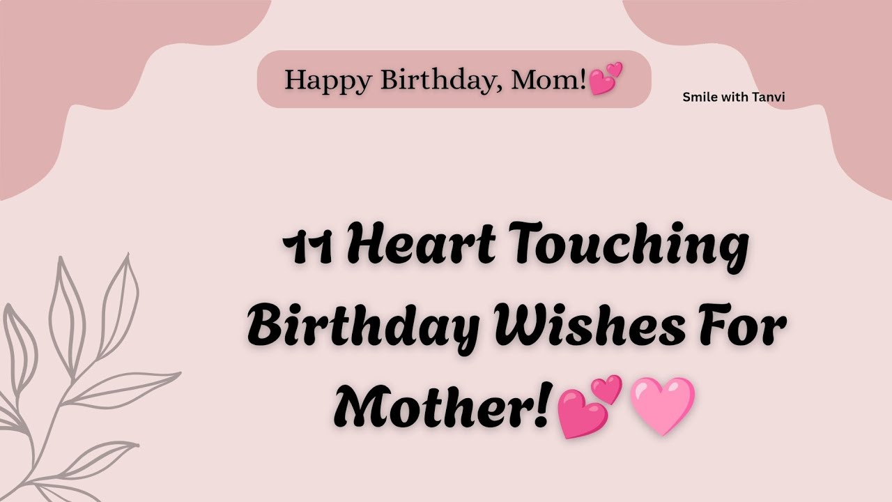 11 heart touching birthday wishes for mother | birthday wishes for mom #happybirthday 