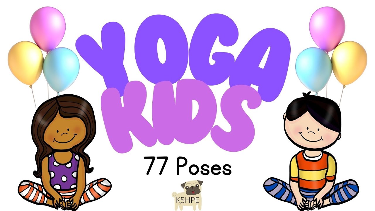 Yoga Kids 77 Poses Brain Break Classroom Movement Relaxation Children Physical Education Flash-Cards
