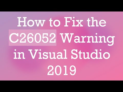 How to Fix the C26052 Warning in Visual Studio 2019