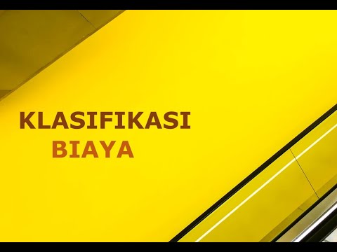 Manajemen Biaya | Klasifikasi Biaya