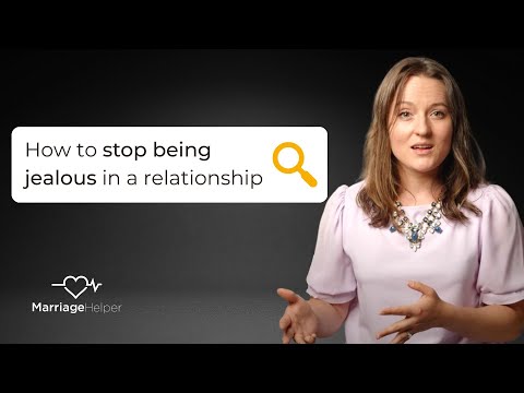 How To Stop Being Jealous In A Relationship