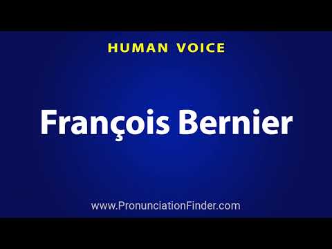 How To Pronounce Francois Bernier