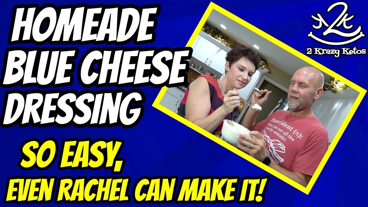 Keto Blue Cheese Dressing | Avocado Oil Blue Cheese Dressing | So easy, even Rachel can make it