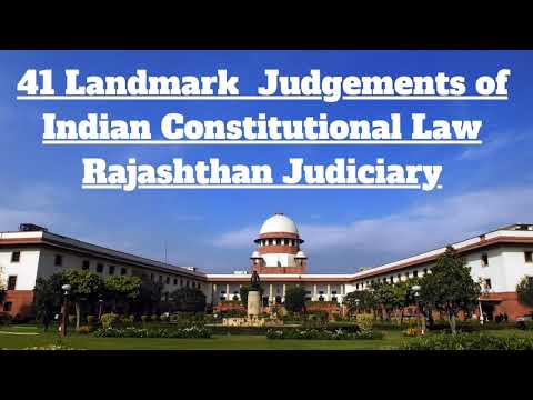 41 Landmark Judgements of Constitutional Law || Article 21|| Rajasthan Judiciary Exam 2021||