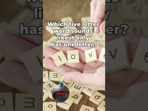 Which five letter word sounds like it only has one letter?