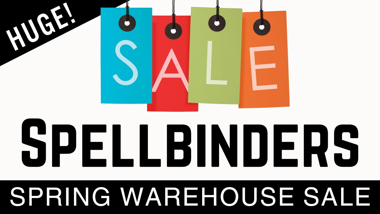 $1 Deals & More! HUGE SPRING WAREHOUSE Steals & Deals at Spellbinders | #papercraft #cardmaking