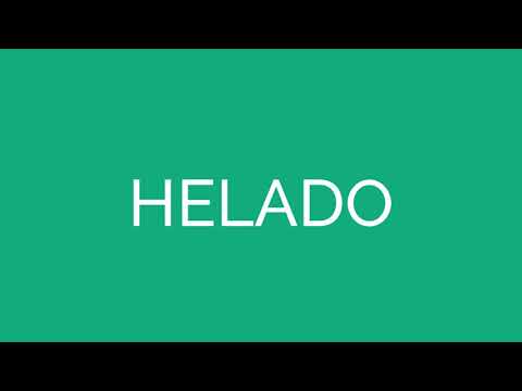 How To Say Ice Cream In Spanish