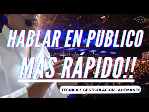 ORATORIA/HABLAR EN PUBLICO MAS RÁPIDO - ADEMANES