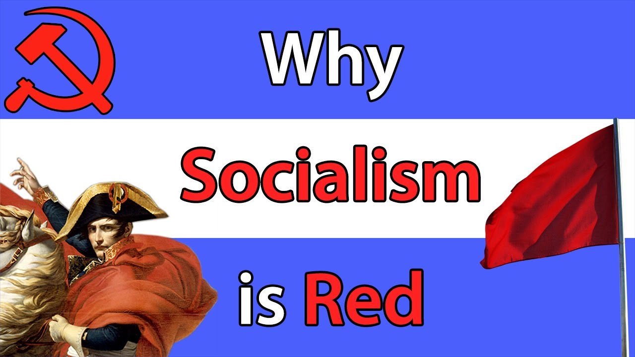 Why Socialism is Red