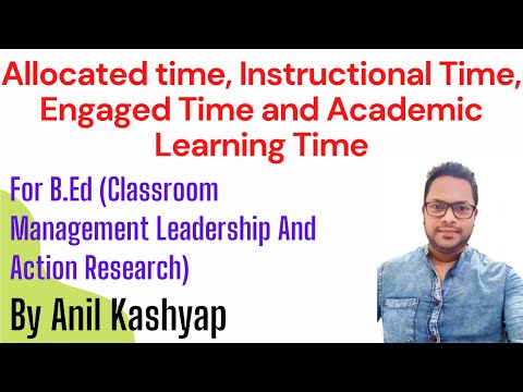 Allocated Time, Instructional Time, Engaged Time and Academic Learning Time |For B.Ed|Educationphile