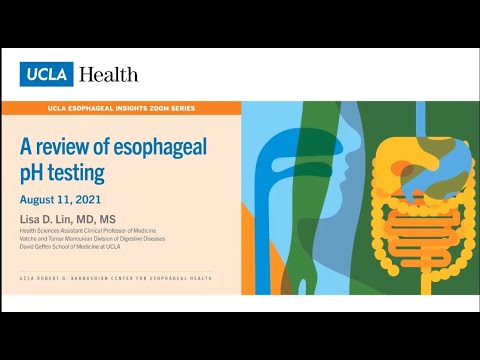A review of esophageal pH testing | Lisa D. Lin, MD, MS | UCLA